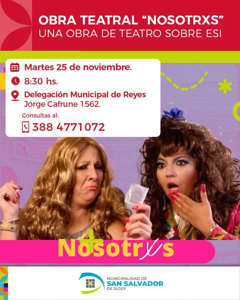 Presentan la obra teatral “Nosotrxs” en el marco del Día Internacional de la Eliminación de la ...